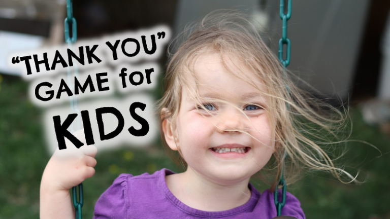 A “Thank You!” Game for Kids – Kids Enjoying Jesus