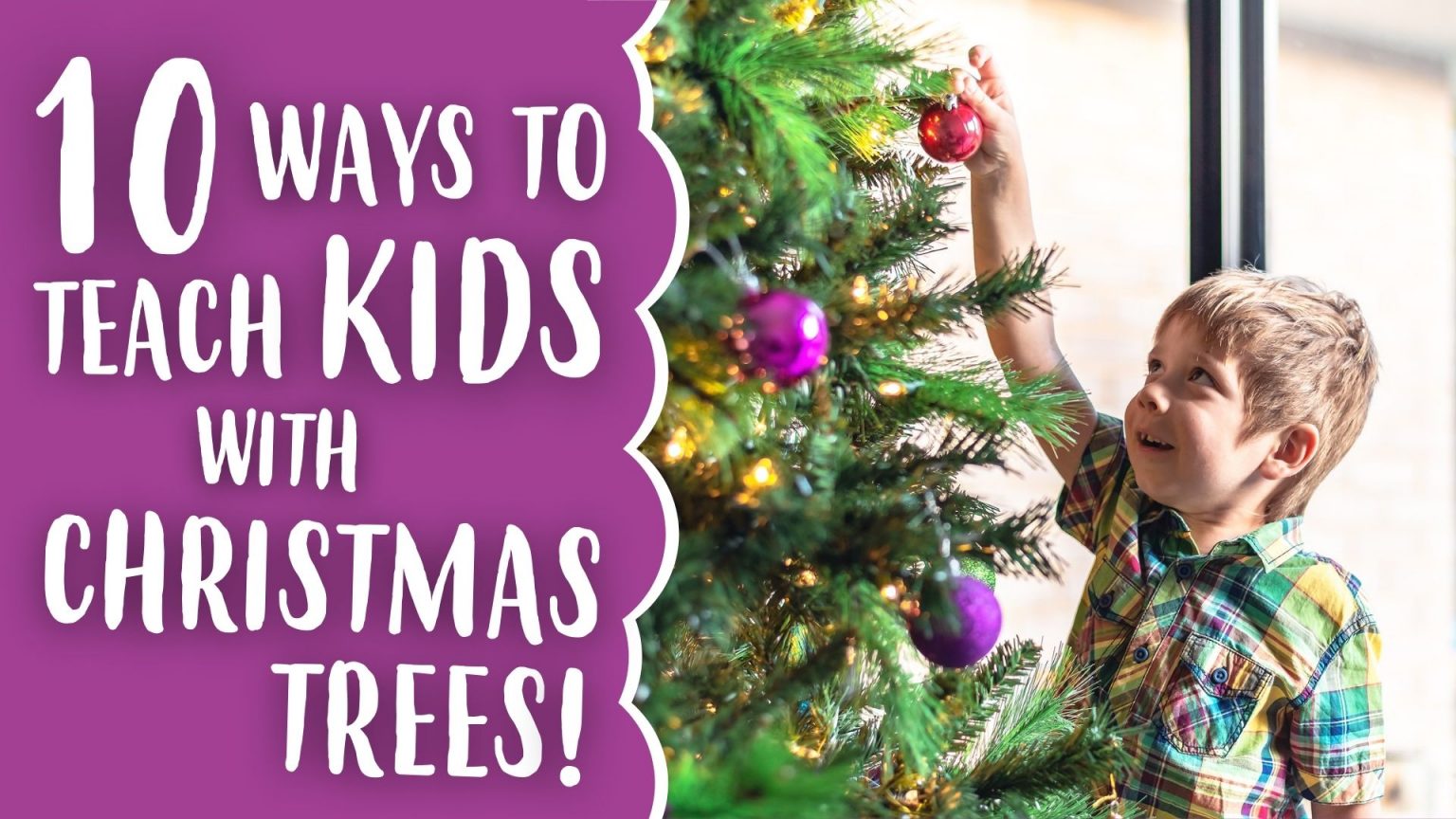 10 Christmas Tree Activities for Kids – Kids Enjoying Jesus