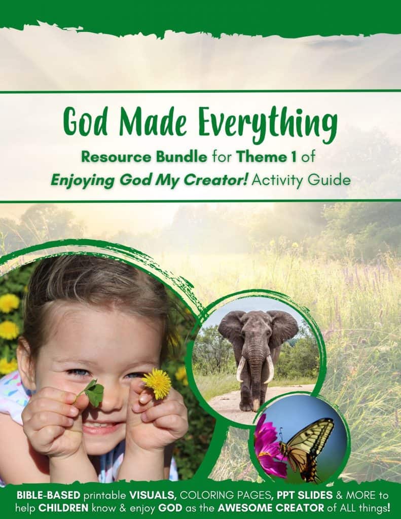 Enjoying God My Creator! - Kids Enjoying Jesus
