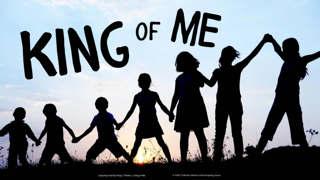 God Is the King - Resource Bundle - Kids Enjoying Jesus