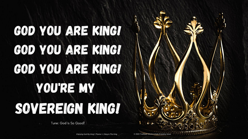 God Is the King - Resource Bundle - Kids Enjoying Jesus