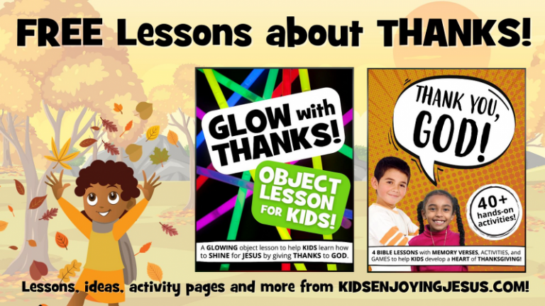 Glowing with Thanks! Object Lesson – Kids Enjoying Jesus