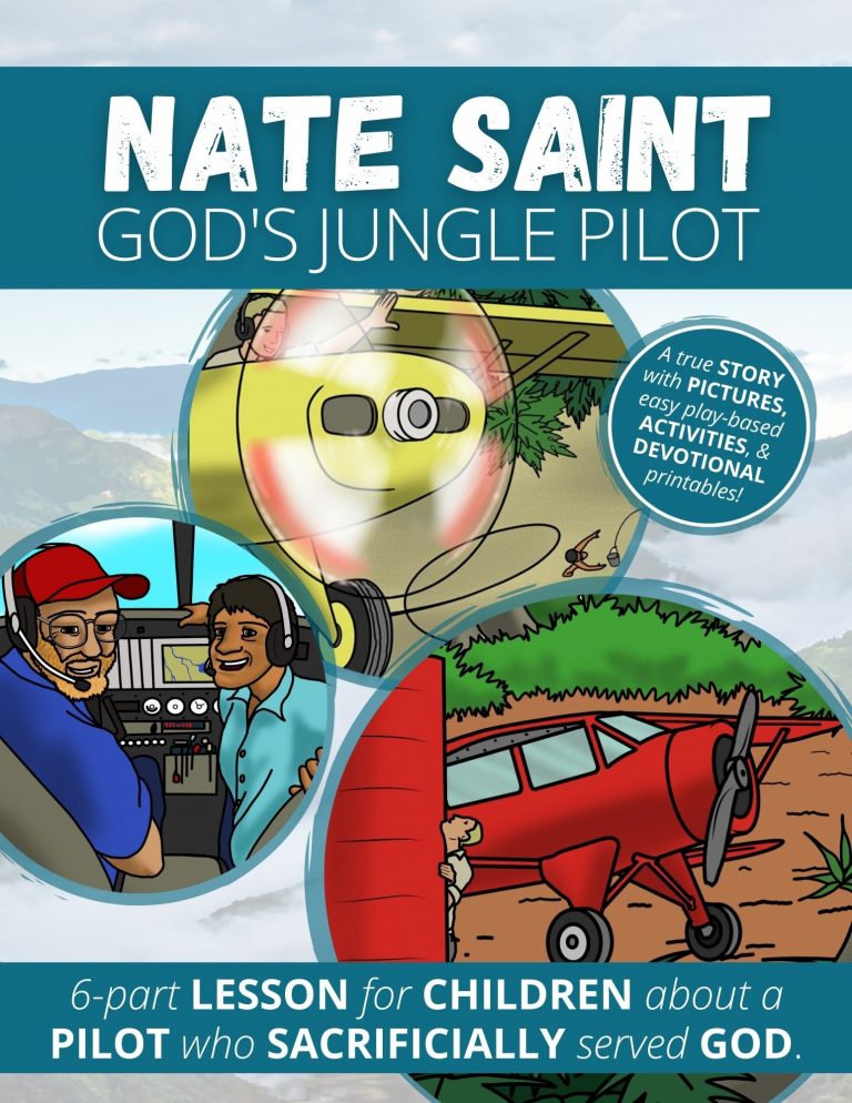 Nate Saint: God's Jungle Pilot - Kids Enjoying Jesus